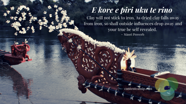 A Collection of Māori proverbs for you to keep and use – Content Catnip