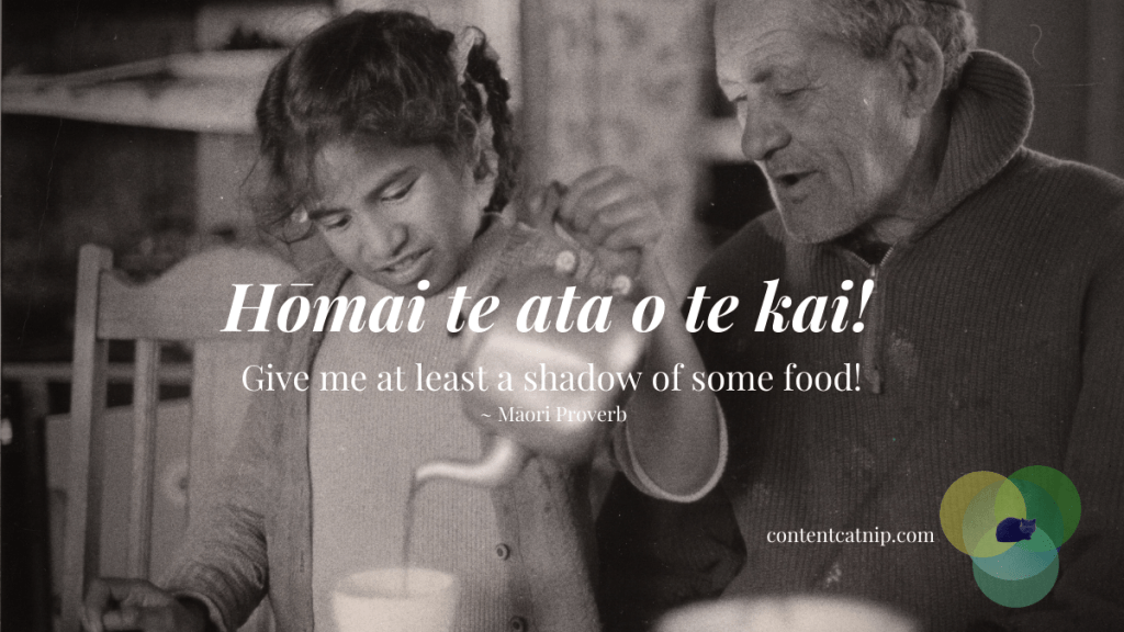 A Collection of Māori proverbs for you to keep and use – Content Catnip
