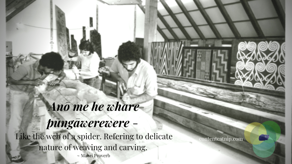 A Collection of Māori proverbs for you to keep and use – Content Catnip