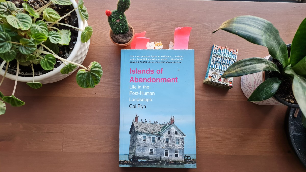Book Review: Islands of Abandonment: Life in the Post-Human Landscape ...