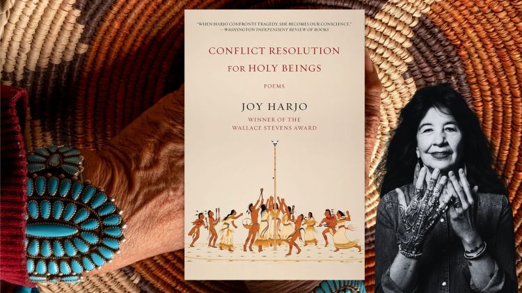Book Review: Conflict Resolution for Holy Beings by Joy Harjo – Content ...